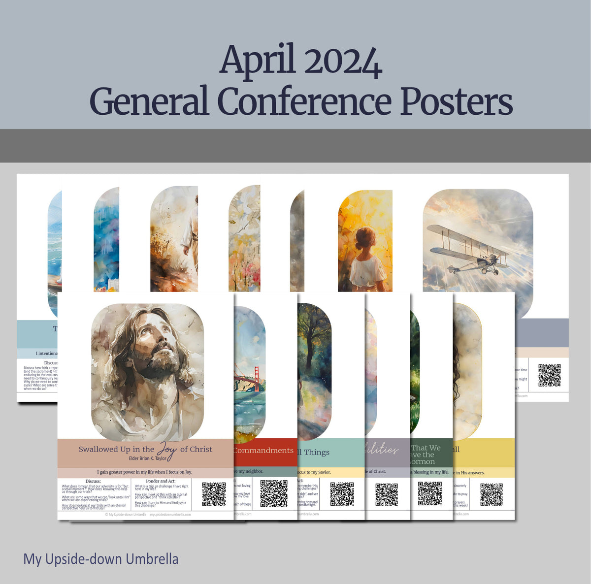 April 2024 General Conference Posters – My Upside Down Umbrella