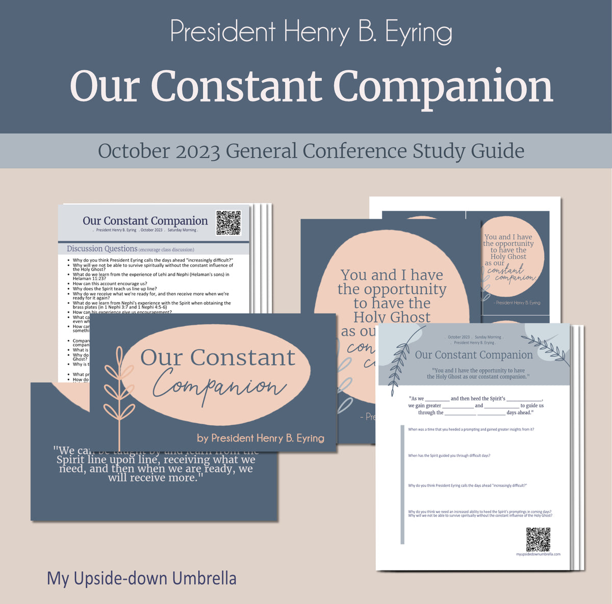 Our Constant Companion - President Henry B. Eyring - October 2023 – My ...