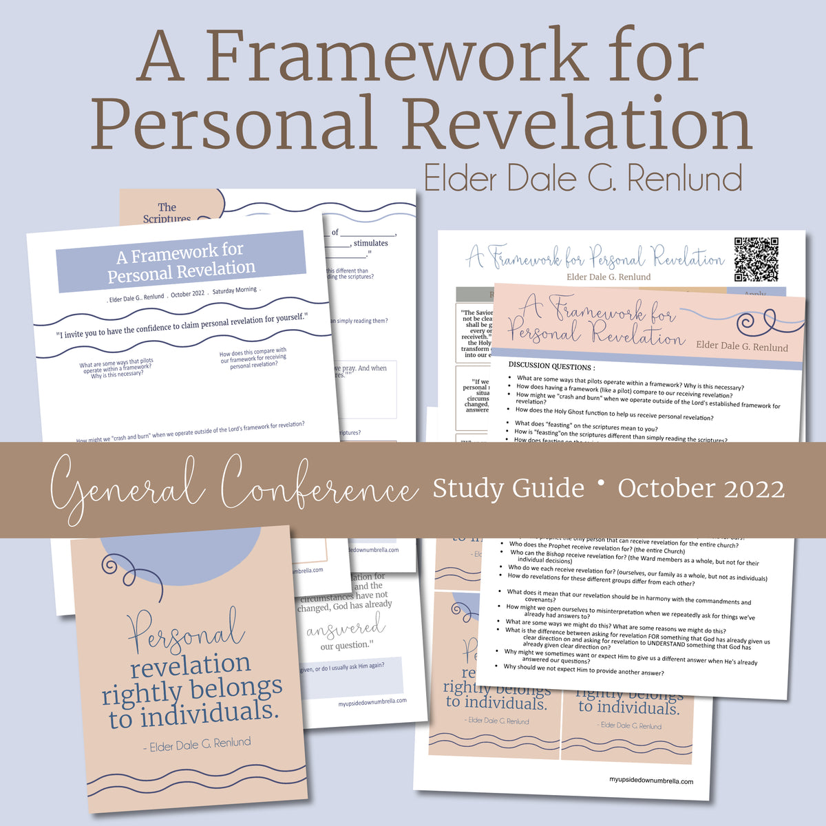 A Framework for Personal Revelation - Elder Dale G. Renlund - October ...
